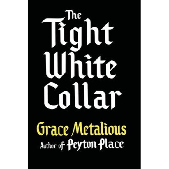 Grace Metalious | Other | The Tight White Collar Grace Metalious | Poshmark